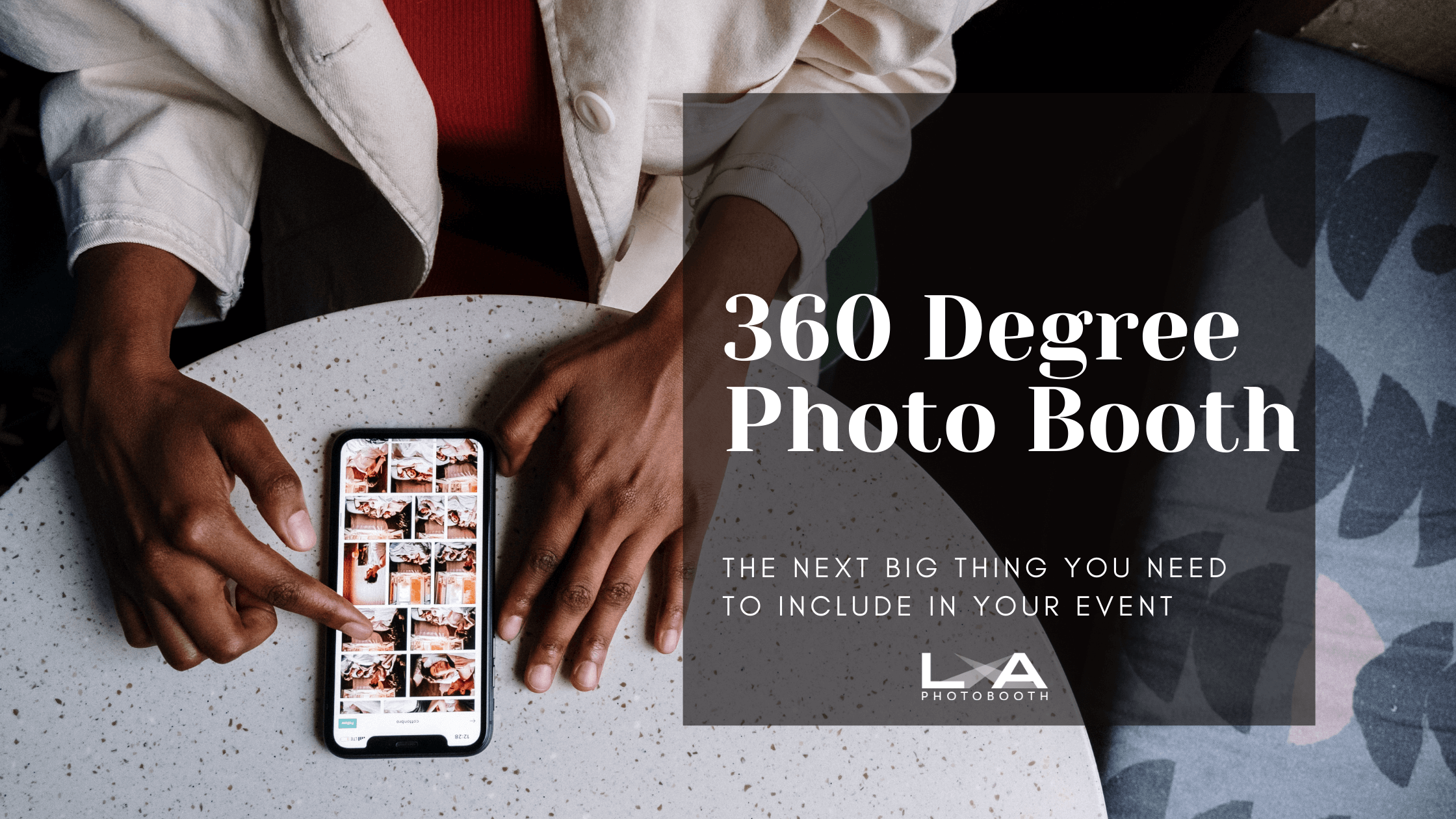 What is a 360-degree photo booth in Los Angeles